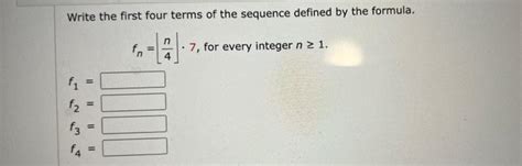 solved write the first four terms of the sequence defined by