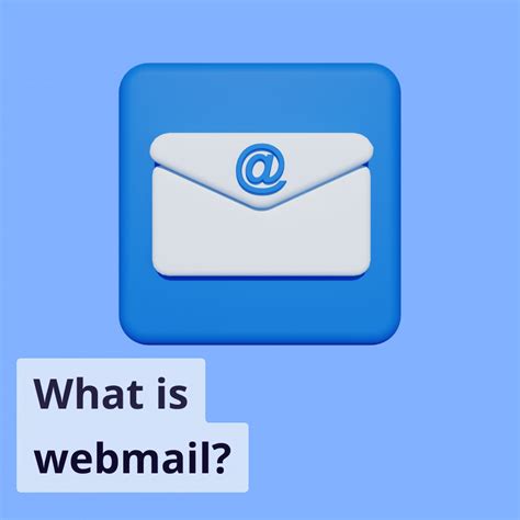 What Is Webmail Online Email Access Explained