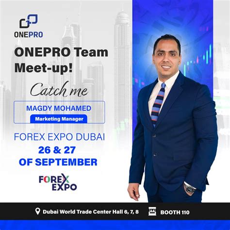 Magdy Mohamed On Linkedin Forexexpodubai Onepro