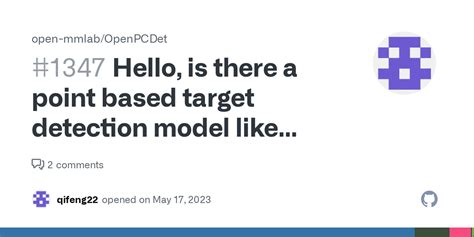 hello is there a point based target detection model like 3dssd and how can i use it · issue