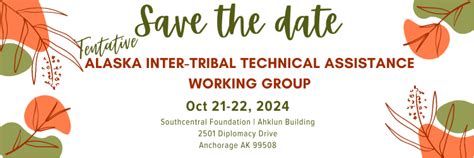 Alaska Intertribal Technical Assistance Working Group Alaska Native