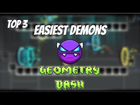 Gd Rate And Showcase Top 3 Easiest Demons In Gd Geometry Dash Youtube
