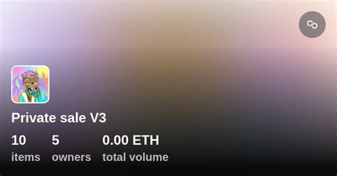 Private Sale V3 Collection Opensea