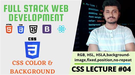 Css Color And Background Css Lecture 4 Webdevelopment Css3 Youtube