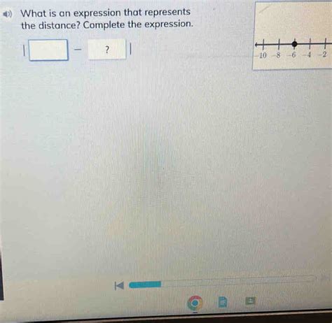 What Is An Expression That Represents The Distance Complete The Expression