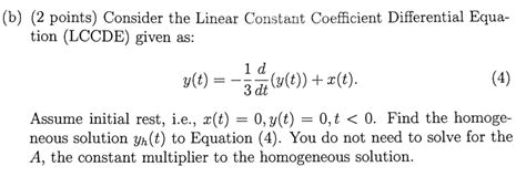 Solved Consider The Linear Constant Coefficient Differential Chegg