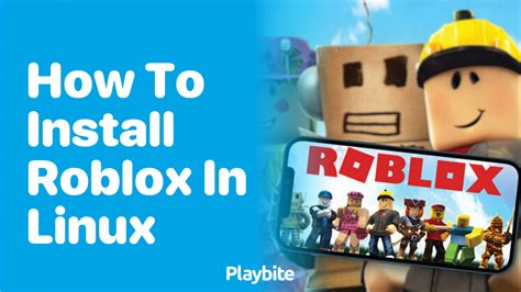 How To Install Roblox On Linux Playbite