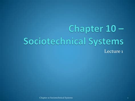 Ppt Chapter 10 Sociotechnical Systems Powerpoint Presentation Free Download Id5509933