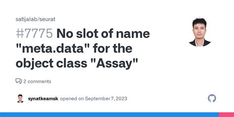 no slot of name meta data for the object class assay · issue 7775