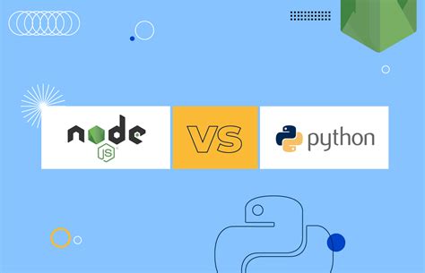 Nodejs Vs Python Whats Being Used Now Sam Solutions