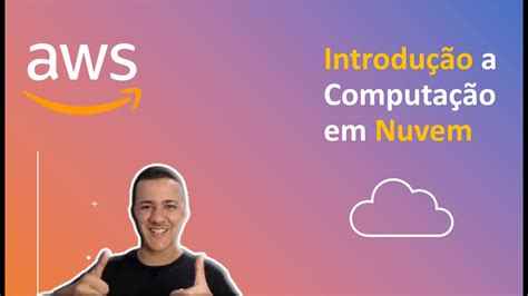 Aws Em 10 Minutos Introdução Youtube