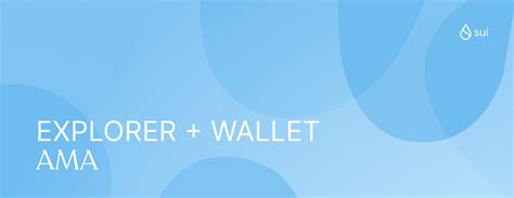 Recap 91 Sui Ama Sui Explorer And Wallet By Dmitry Bozza Medium