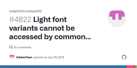 Light Font Variants Cannot Be Accessed By Common Name Issue Matplotlib Matplotlib Github
