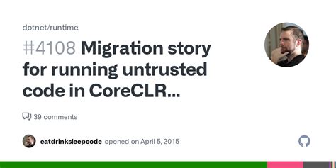 Migration Story For Running Untrusted Code In Coreclr Without Appdomains · Issue 4108 · Dotnet