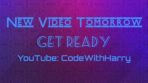 Code With Harry New Video Will Be Uploaded Tommorow On