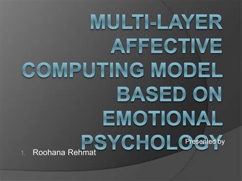 Multi Layer Affective Computing Model Based On Emotional Psychology Ppt