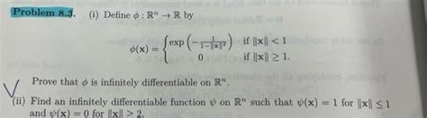 Solved Problem i Define ϕ RnR by Chegg com