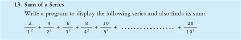 Solved 13 Sum Of A Series Write A Program To Display The Chegg Com