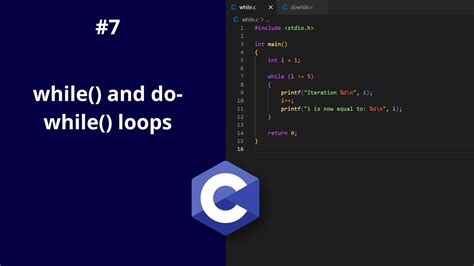 7 While And Do While Loops The C Programming Language For Begginers Youtube