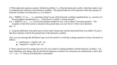Solved What Makes The Operators A And A Defined In Chegg