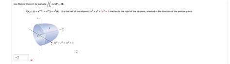 Solved Use Stokes Theorem To Evaluate Chegg