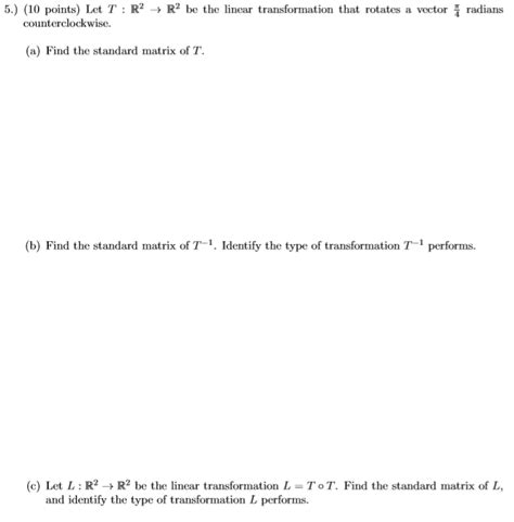 solved 5 10 points let t r2 r2 be the linear
