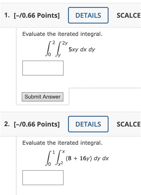 solved evaluate the iterated integral ∫02∫y2y5xydxdy 0 66