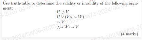 Solved Use Truth Table To Determine The Validity Or Chegg Com