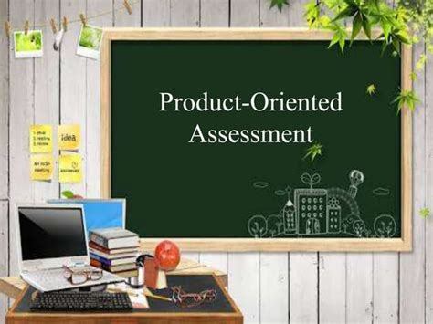 Product Oriented Assessment Pptx