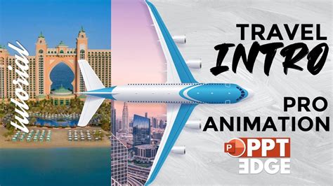 Travel Intro Animation In Powerpoint Push Transition Ppt Edge
