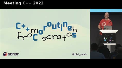C Coroutines From Scratch Phil Nash Meeting C 2022 Youtube