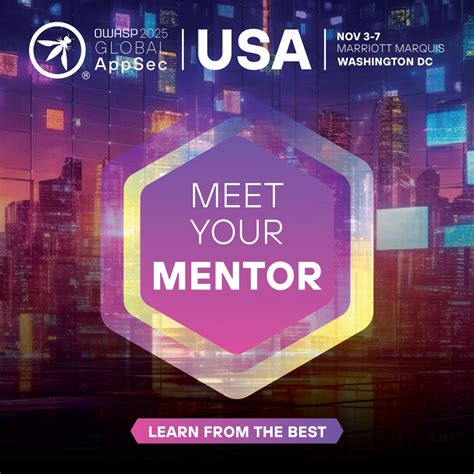 Get Involved ⇽ Owasp 2025 Global Appsec Usa Washington Dc The Owasp Foundation Inc On Glue Up