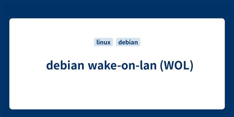 Enable Wake On LAN On Debian DEV Community