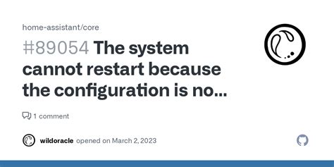 The System Cannot Restart Because The Configuration Is Not Valid Integration Error Config