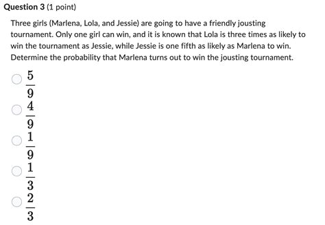 Solved Question 3 1 ﻿pointthree Girls Marlena ﻿lola And