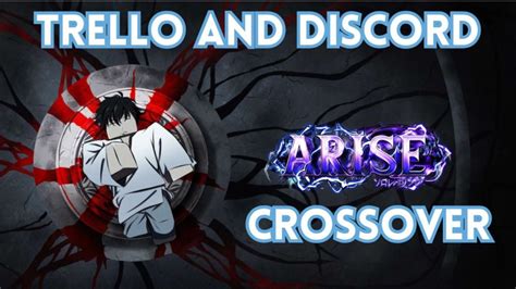 Arise Crossover Trello And Discord The Escapist