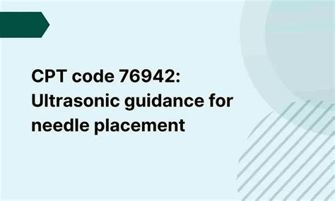 Cpt Code 76942 Ultrasonic Guidance For Needle Placement