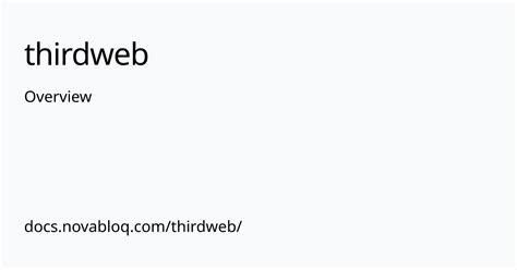 Overview Thirdweb