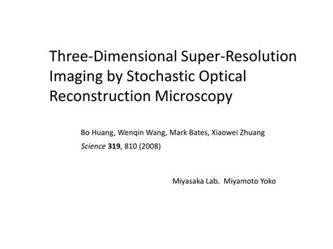 Ppt Three Dimensional Super Resolution Imaging By Stochastic Optical
