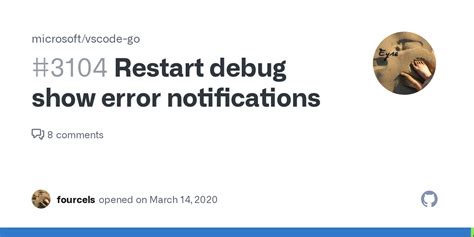 Restart Debug Show Error Notifications · Issue 3104 · Microsoftvscode