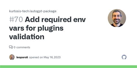 add required env vars for plugins validation · issue 70 · kurtosis tech autogpt package · github