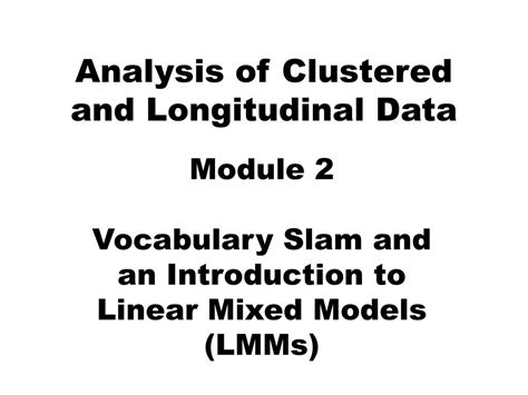 PPT Analysis Of Clustered And Longitudinal Data PowerPoint Presentation ID