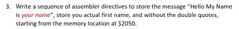 Solved 3 Write A Sequence Of Assembler Directives To Store