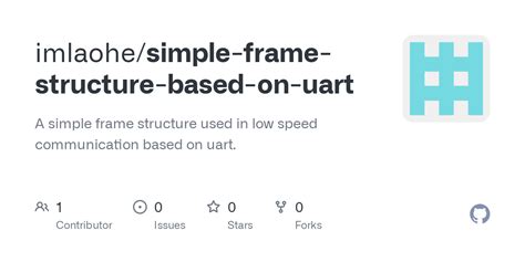 Github Imlaohesimple Frame Structure Based On Uart A Simple Frame Github Imlaohesimple Frame Structure Based On Uart A Simple Frame