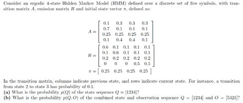 Consider An Ergodic 4 State Hidden Markov Model Hmm