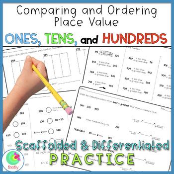 Comparing And Ordering Numbers Place Value Ones Tens And Hundreds