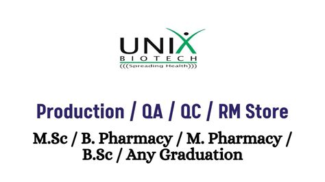 Unix Biotech Hiring For Production Qa Qc Rm Store