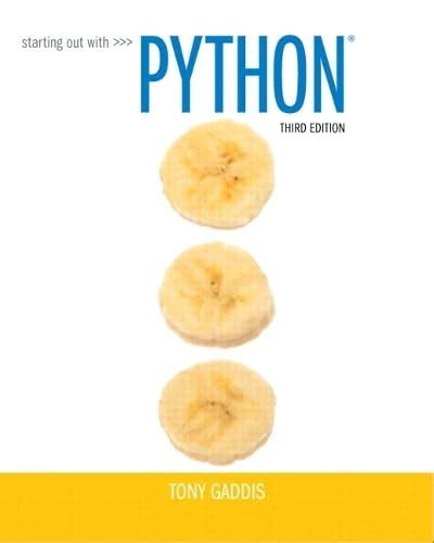 Starting Out With Python 3rd Edition Gaddis Tony 9780133582734