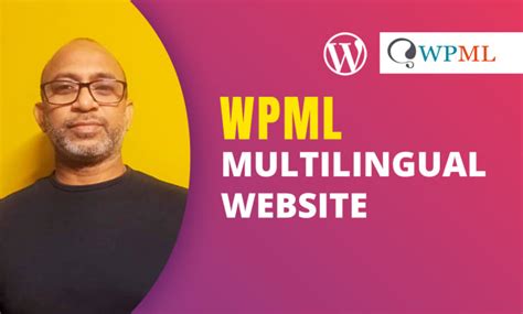 Wordpress Website Translation With Wpml Multilingual Plugin By Mrusselk Fiverr