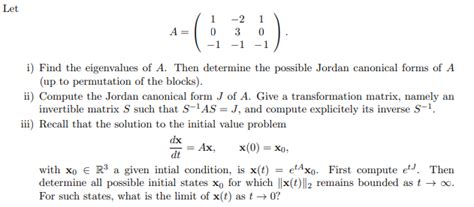 [solved] I Find The Eigenvalues Of A Then Determine The Possible Jordan Course Hero